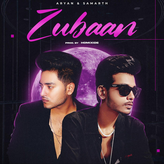 Zubaan - song by Aryan, Samarth, Homixide | Spotify