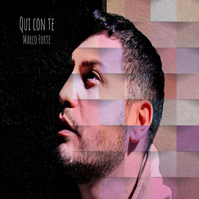 Qui con te - Single by Marco Forte | Spotify