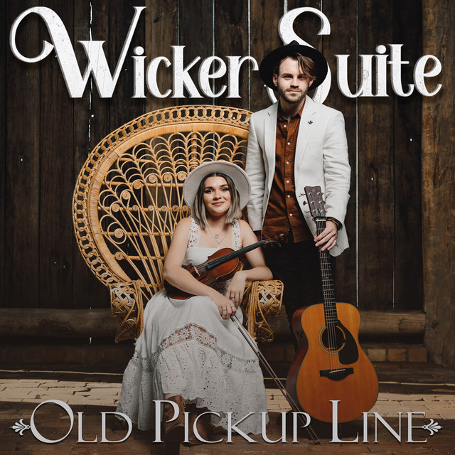Old Pickup Line - Single by Wicker Suite | Spotify