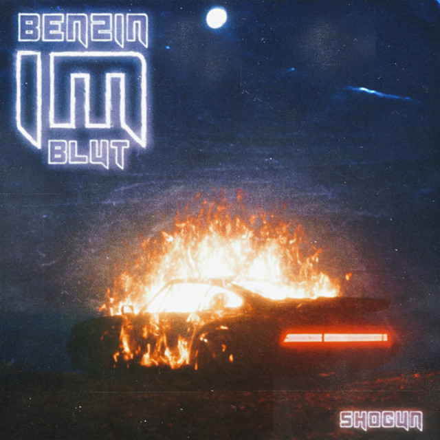 Benzin im Blut - Single by ShoGun | Spotify
