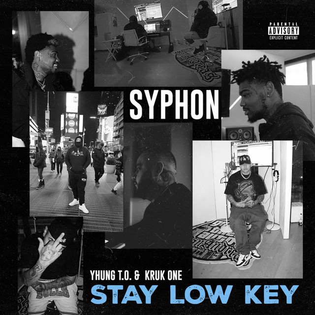 Stay Low Key - Single by Syphon | Spotify