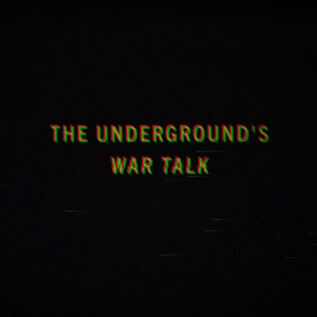 War Talk - Single by The Underground | Spotify