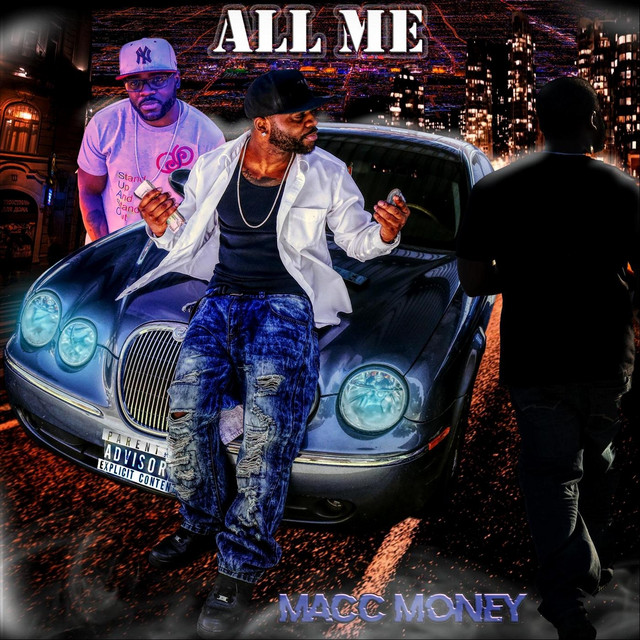 All Me - Album by Macc Money | Spotify