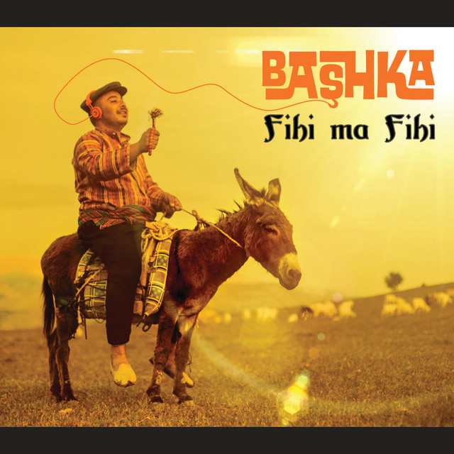 Fihi Ma Fihi - Album by Bashka | Spotify