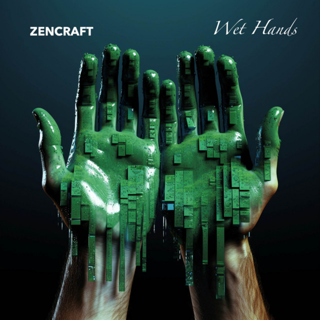 Wet Hands (From "Minecraft") - Single by Zencraft | Spotify