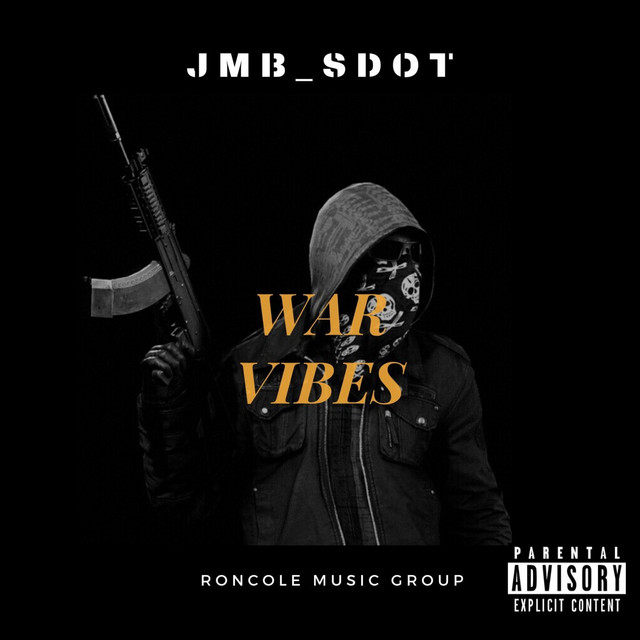War Vibes - Single by JMB S DOT | Spotify