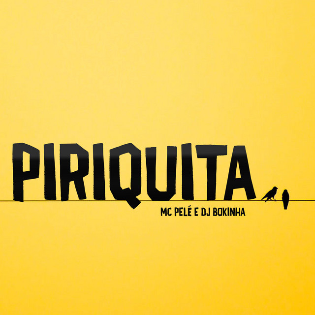 Piriquita - Single by Mc Pelé | Spotify