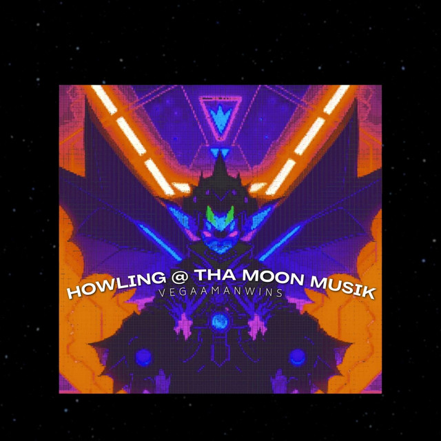 HOWLiNG @ Tha Moon Musik - Album by Vegaaman | Spotify