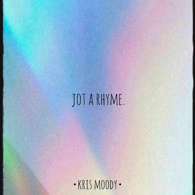 Jot a Rhyme. - Single by Kris Moody | Spotify