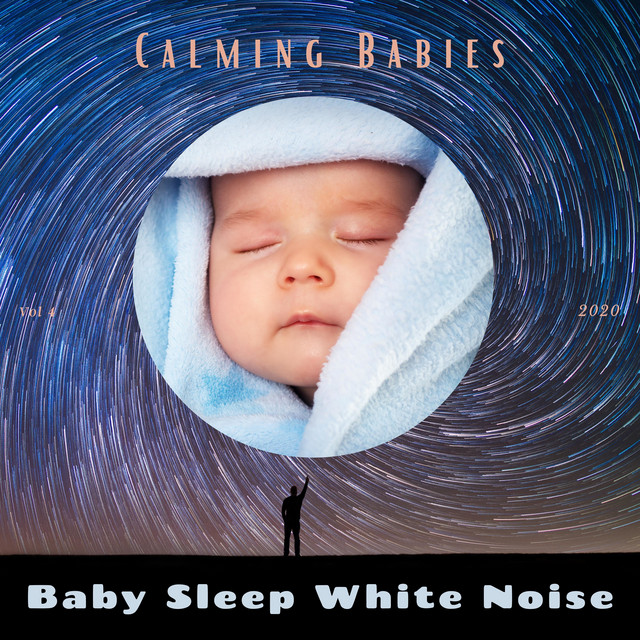 Calming Babies - Album by Baby Sleep White Noise | Spotify