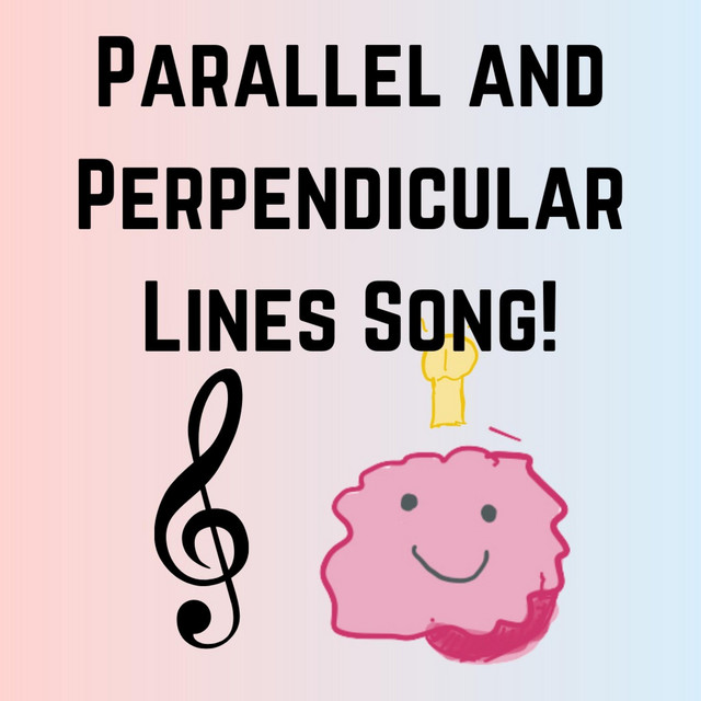 Parallel and Perpendicular Lines Song! - Single by Melodies for Math ...