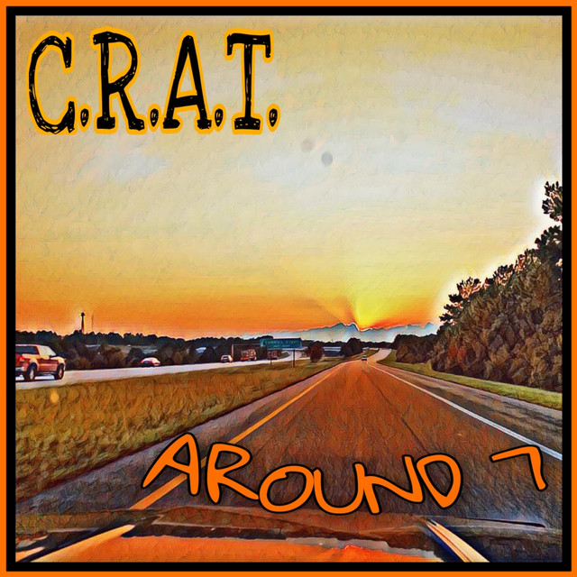Around 7 - Single by C.R.A.T. | Spotify