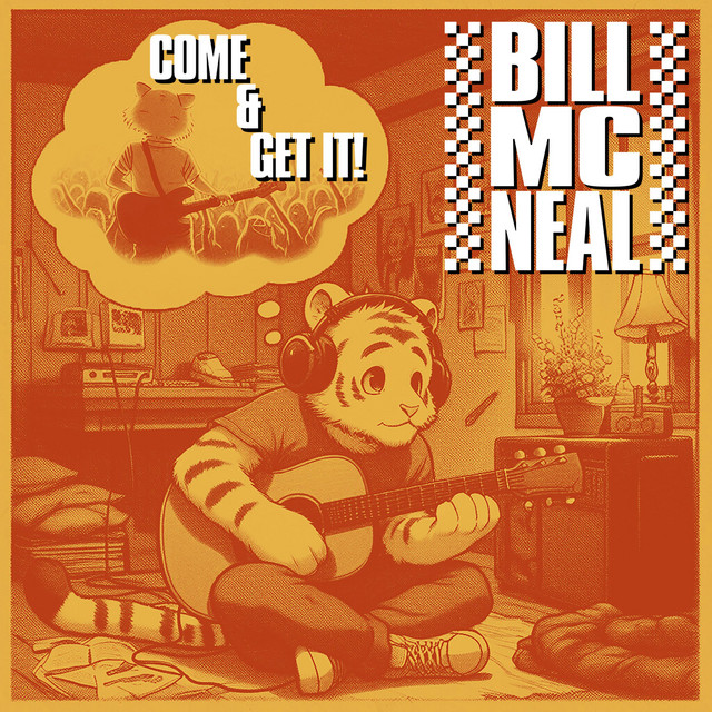 Come & Get It! - Single by Bill McNeal | Spotify