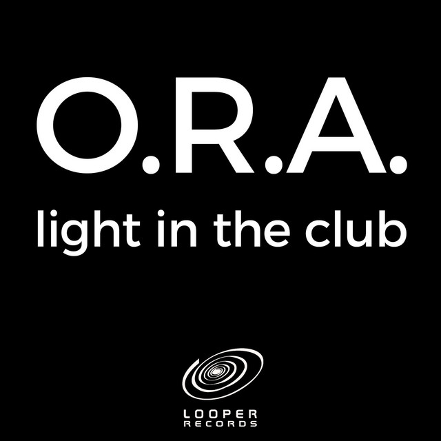 Light in the Club - Single by O.R.A. | Spotify