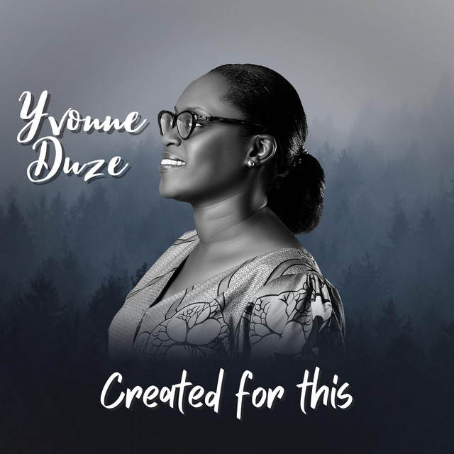 Created For This - Single by Yvonne Duze | Spotify
