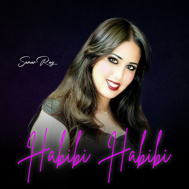 Habibi Habibi - Single by Samar Ray | Spotify