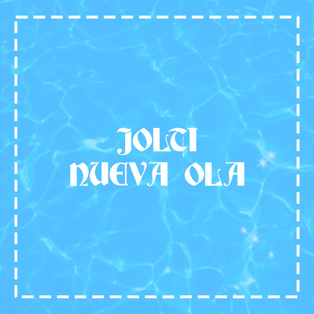 La Nueva Ola - Single by JOLTI | Spotify