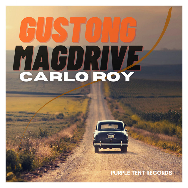 Gustong Magdrive - Single by Carlo Roy | Spotify