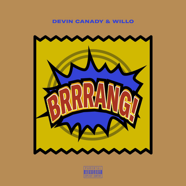 Brrrang! - Single by Devin Canady | Spotify