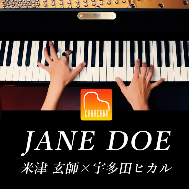 JANE DOE - Piano Cover - song and lyrics by CANACANA family | Spotify