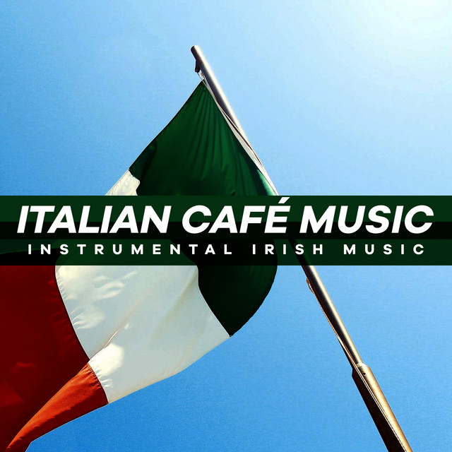 Italian Café Music - Album by Italian Restaurant Music of Italy | Spotify
