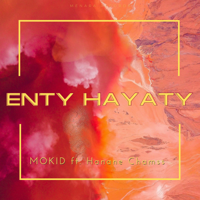 Enty Hayaty - Single by MOKID | Spotify