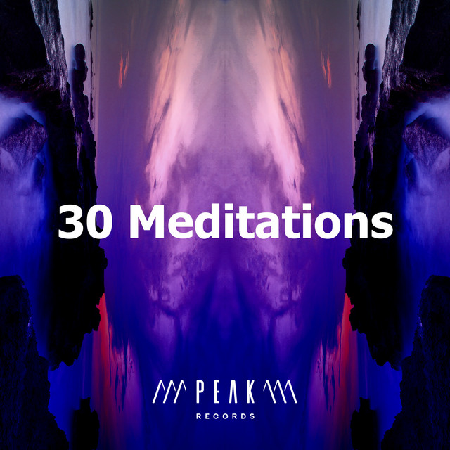 30 Meditations - Album by Meditation & Stress Relief Therapy | Spotify