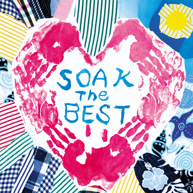 SOAK THE BEST - Album by SOAK.Okinawa | Spotify