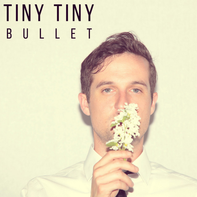 Bullet - Single by Tiny Tiny | Spotify