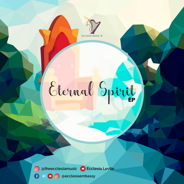 Eternal Spirit - Album by The Ecclesia Levites | Spotify