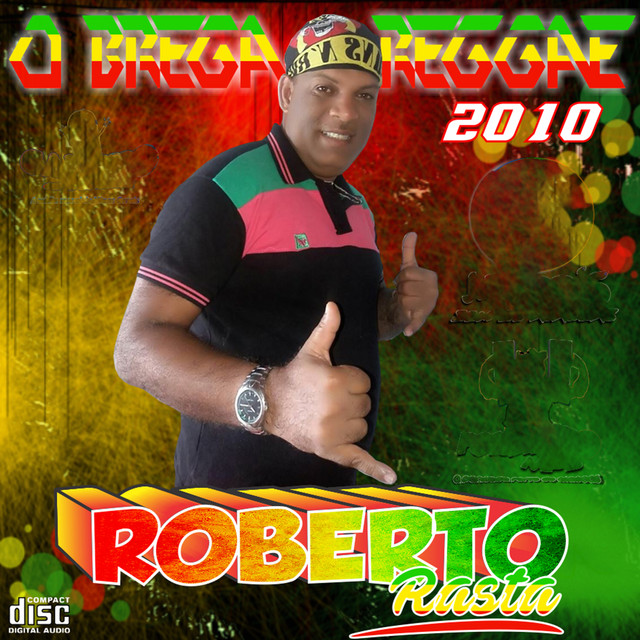 Roberto Rasta CD 2010 - Album by Roberto Rasta O Mensageiro De Porto ...