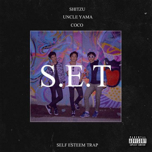 S.E.T (Self Esteem Trap) [feat. Uncle Yama & Coco] - Single by Shitzu ...