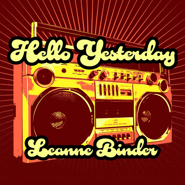 Hello Yesterday - Single by Leanne Binder | Spotify