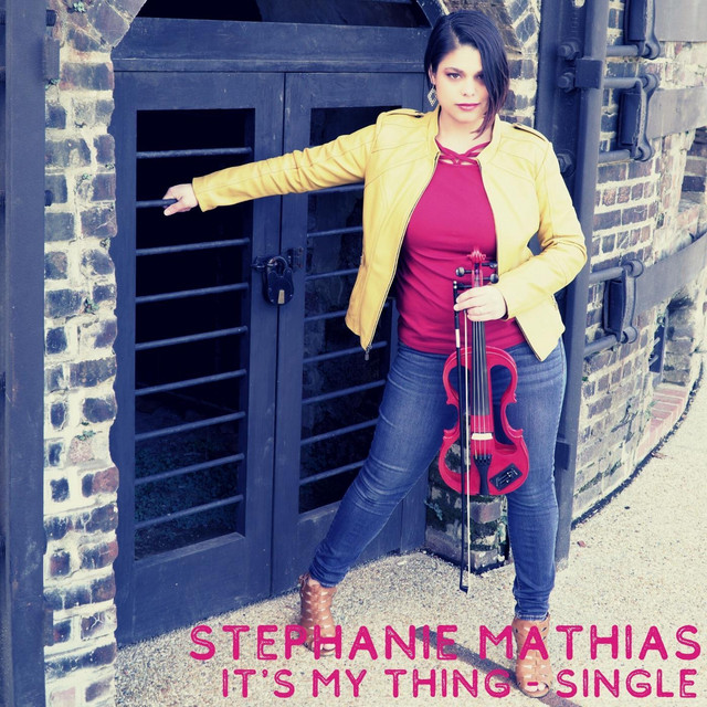 It's My Thing - Single by Stephanie Mathias | Spotify