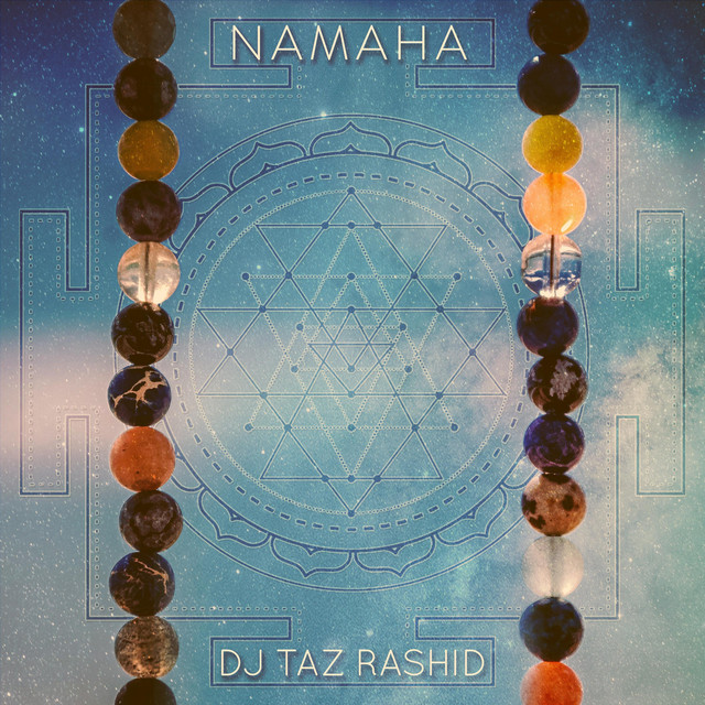 Namaha - song and lyrics by DJ Taz Rashid | Spotify