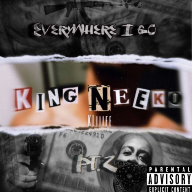 Everywhere I Go, Pt. 2 - song and lyrics by King Neeko | Spotify