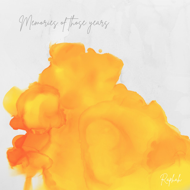 Memories of those years - Single by Raphah | Spotify