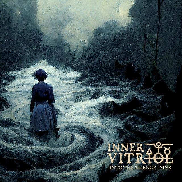 Into the Silence I Sink (Remastered 2023) - Album by Inner Vitriol ...