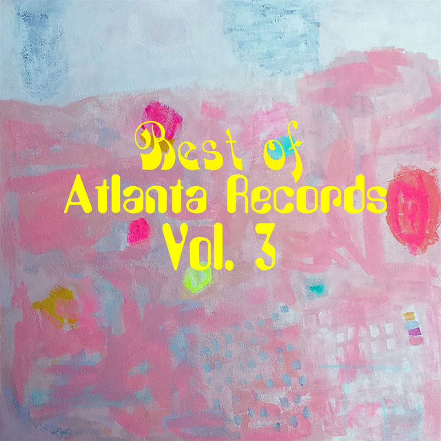 Best Of Atlanta Records, Vol. 3 - Compilation by Various Artists | Spotify