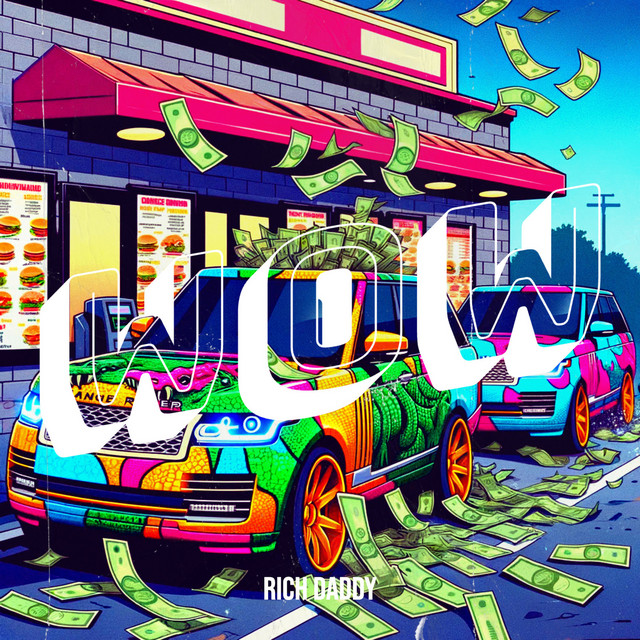 Wow - Single by Rich Daddy | Spotify