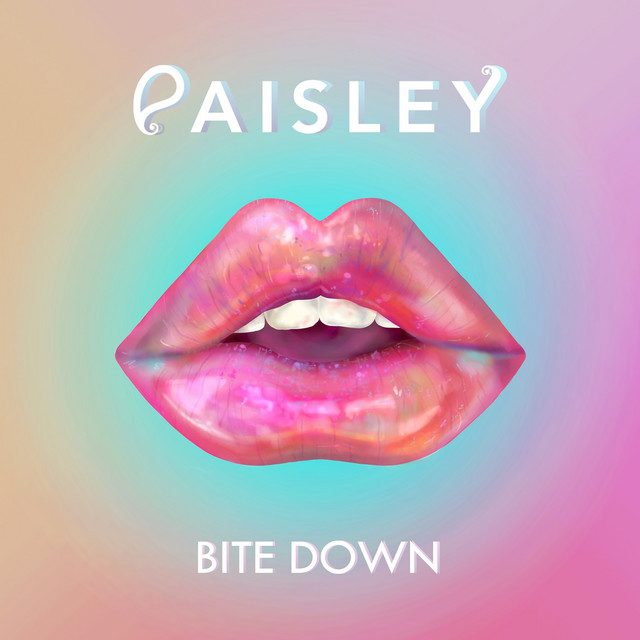 bite-down-single-by-paisley-spotify