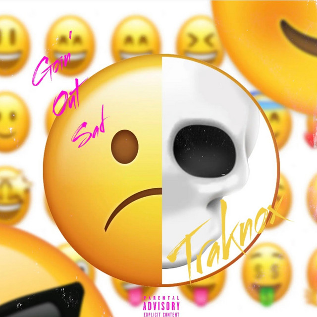 Goin' Out Sad - Single by Traknox | Spotify