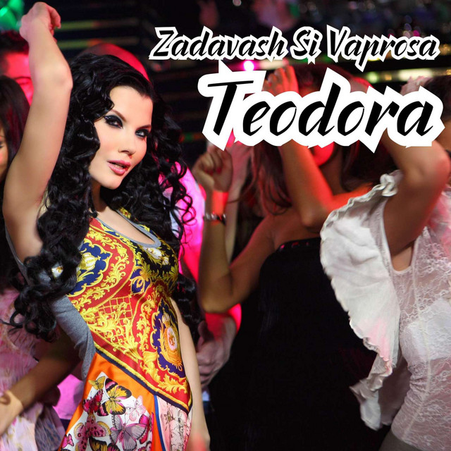 Zadavash Si Vaprosa (DJ Pantelis Remix) - Single by Teodora | Spotify