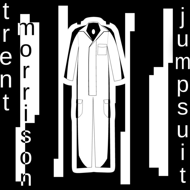 Jumpsuit - Single by Trent Morrison | Spotify