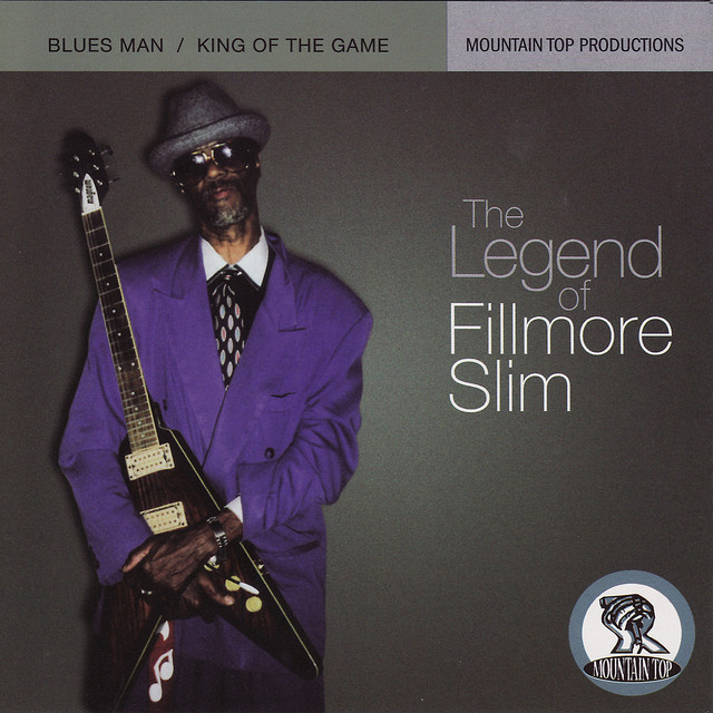 The Legend Of Fillmore Slim: Blues Man / King Of The Game - Album by ...