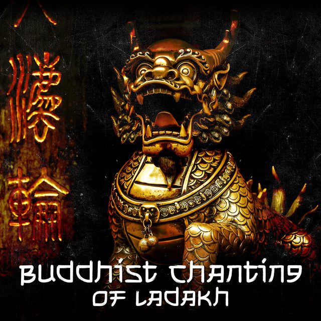 Buddhist Chanting of Ladakh (Tibetan Background Music) - Album by ...