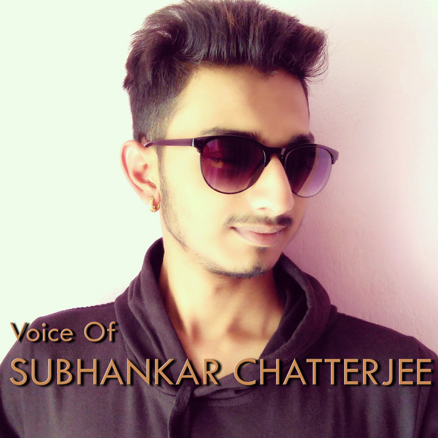 Voice of Subhankar Chatterjee – Album de Subhankar Chatterjee | Spotify