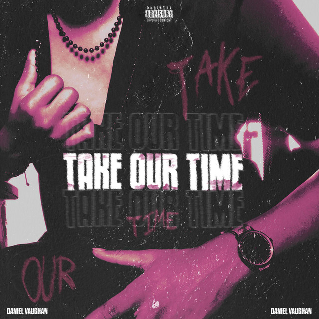 Take Our Time - Single by Daniel Vaughan | Spotify