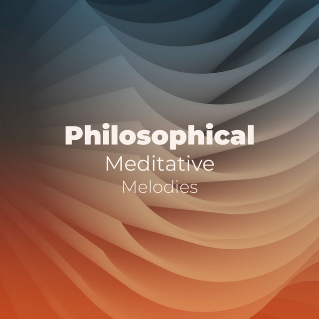 zZz Philosophical Meditative Melodies zZz - Album by Study Music ...