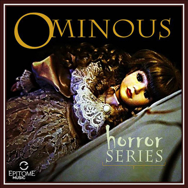 Ominous: Horror Series - Compilation by Various Artists | Spotify